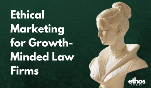 Ethos Leads | Law Firm Growth Marketing